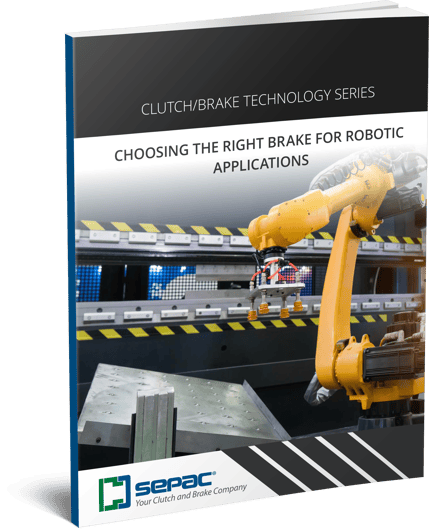 Choosing the Right Brake for Robotic Applications | SEPAC, Inc.