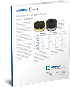 Friction Brakes vs. Tooth Brakes - SEPAC | SEPAC, Inc.