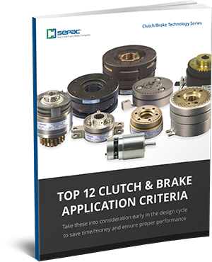 Top 12 Application Criteria for Brakes & Clutches | SEPAC, Inc.